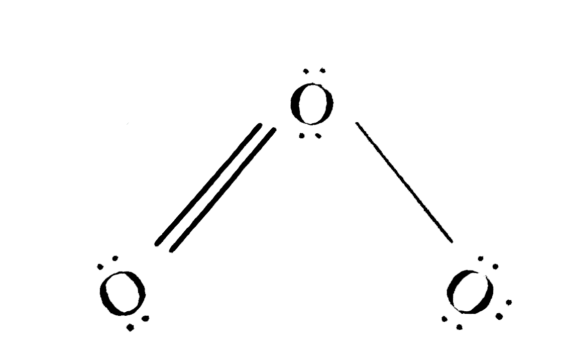 Draw the structure of `O_(3)` molecule. - Sarthaks eConnect | Largest ...
